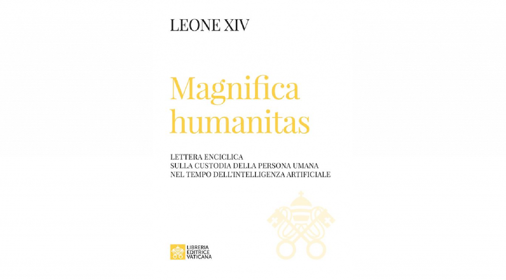 Pope Leo XIV's Encyclical Magnifica Humanitas: A Summary in English ...
